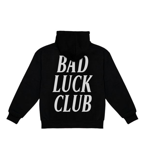 Bad Luck Club! - Black Hooded Sweatshirt